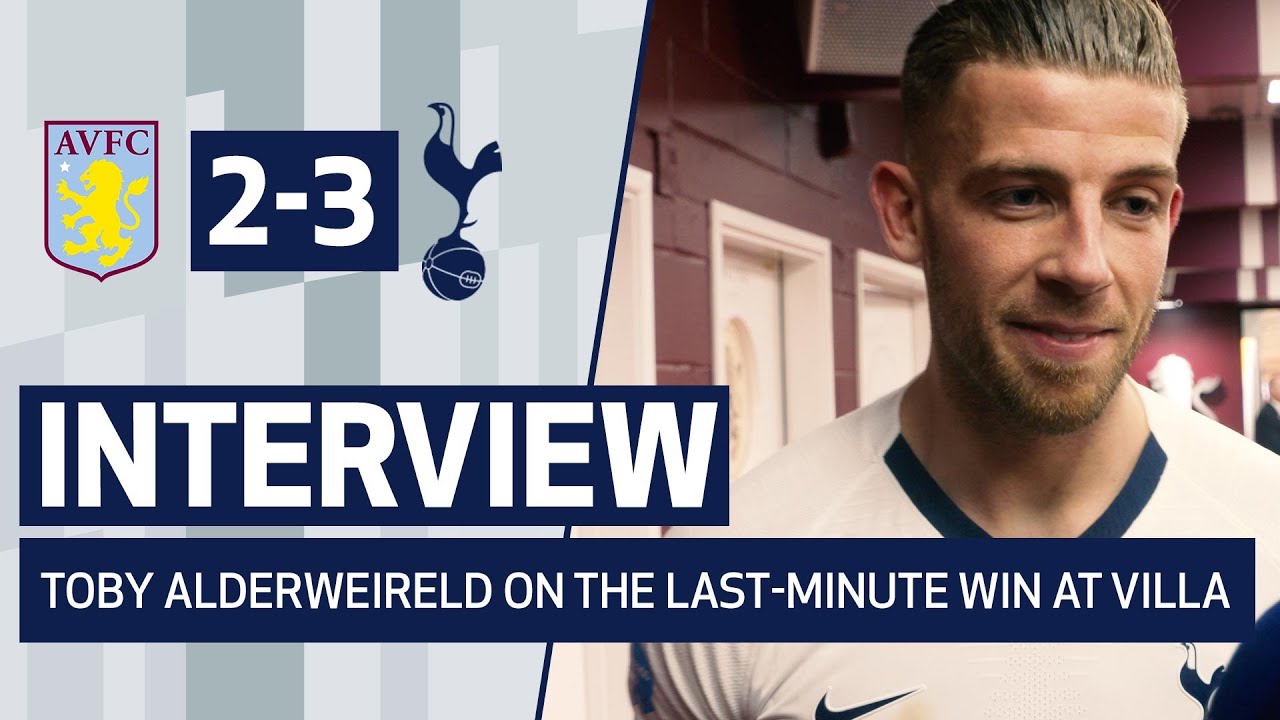INTERVIEW | TOBY ALDERWEIRELD ON LAST-MINUTE WIN AT ASTON VILLA - YouTube