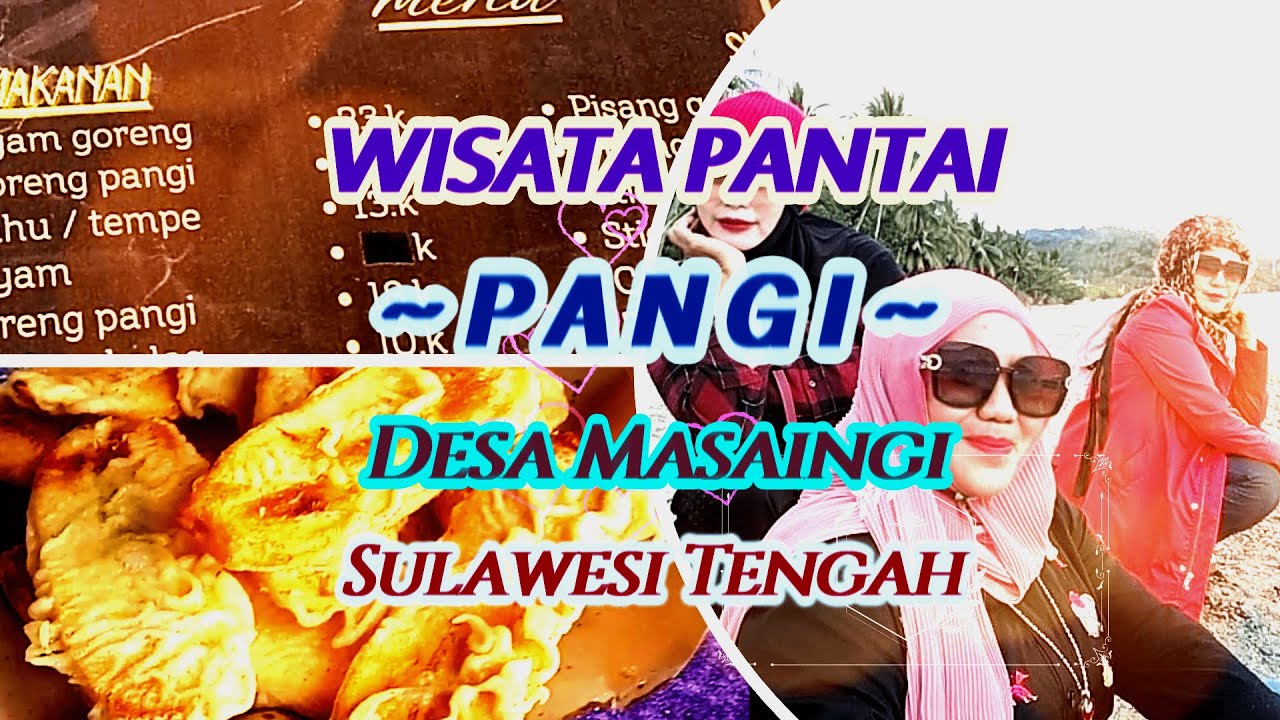Pangi Beach Tourism, Masaingi Village, Central Sulawesi - YouTube