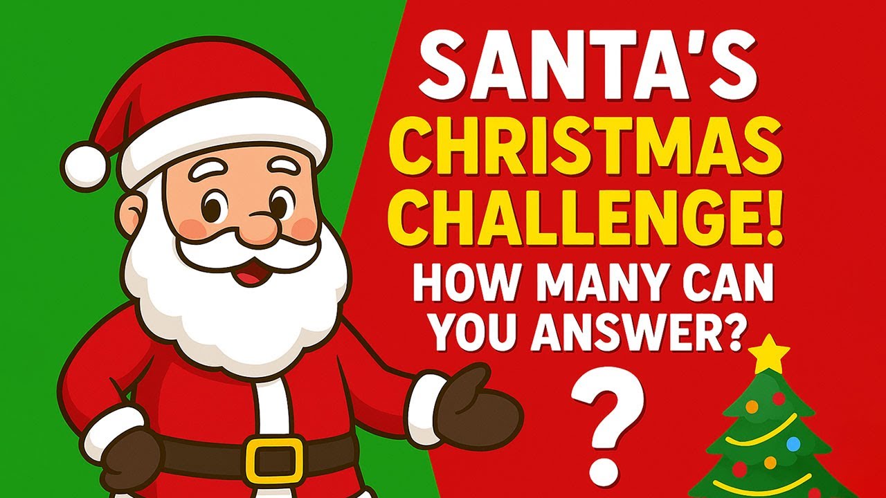 🎅 Santa’s Christmas Challenge! 🎄🧠 Can YOU Answer These 10 Fun Christmas ...