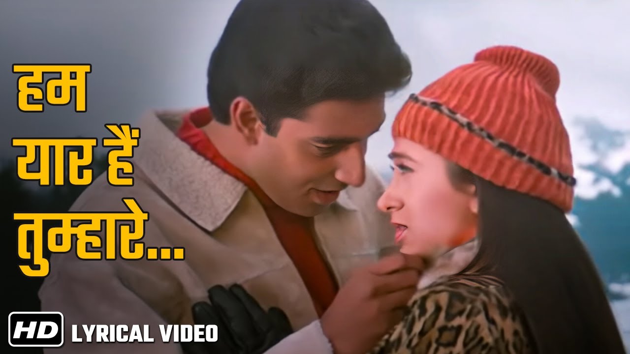 HD Lyrical Song | Hum Yaar Hai Tumhare | Haan Maine Bhi Pyaar Kiya ...