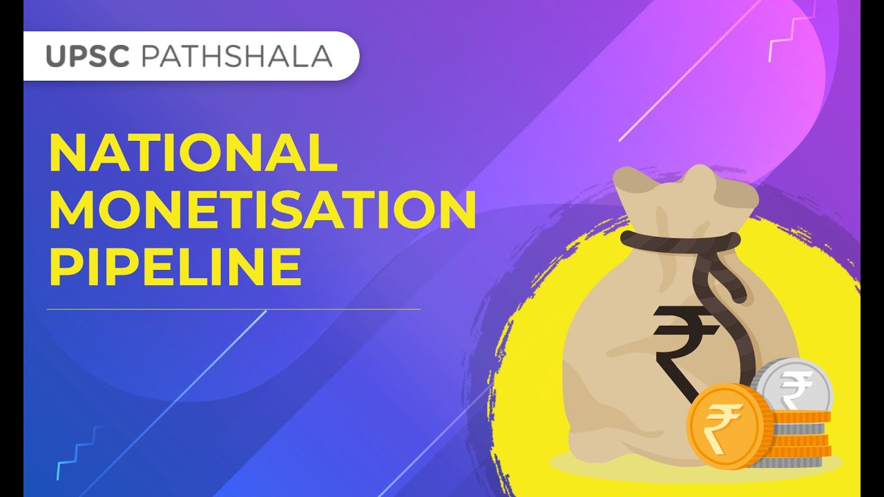 National Monetisation Pipeline Youtube
