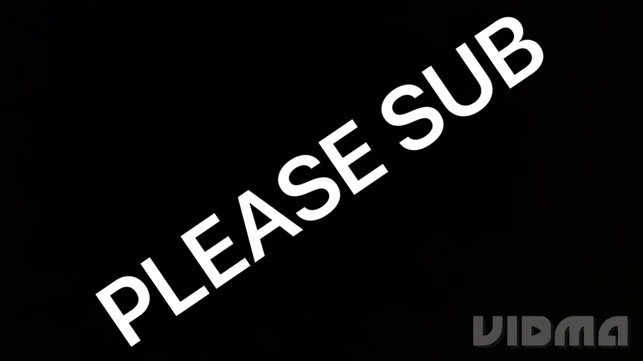PLEASE SUB - YouTube