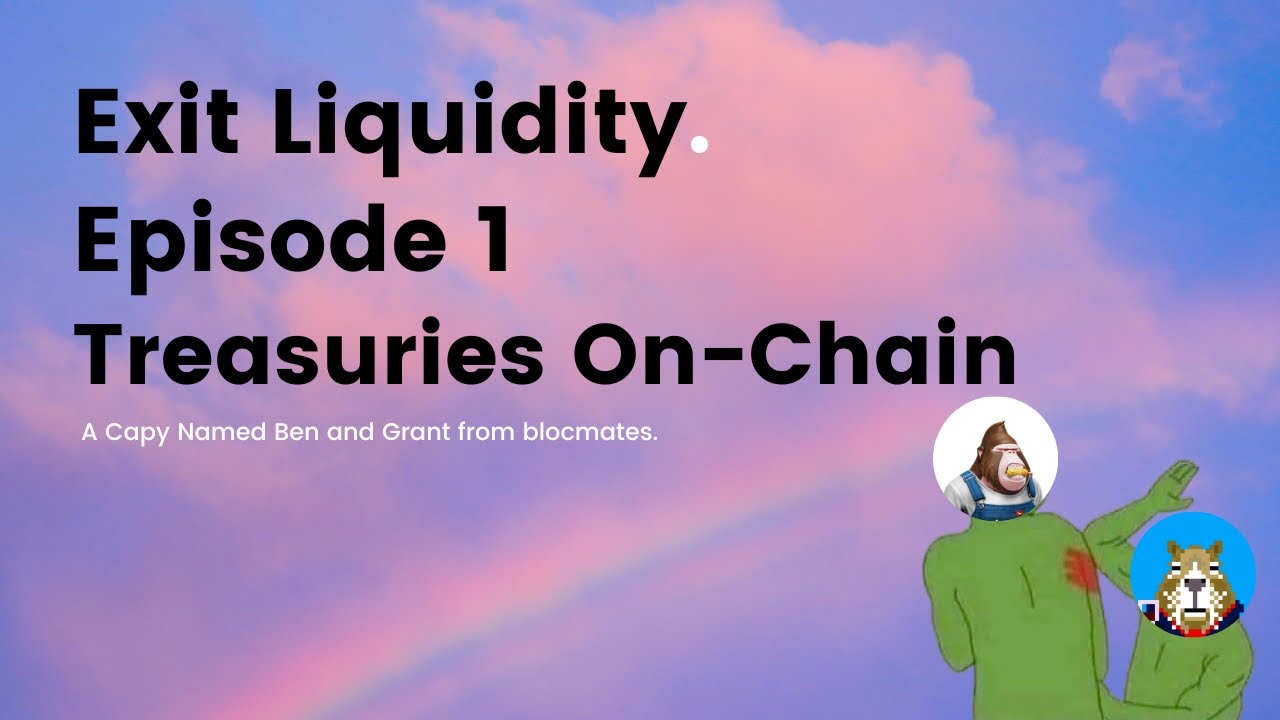 EXIT LIQUIDITY Episode 1 - Bringing Treasuries and Bonds On-Chain ...