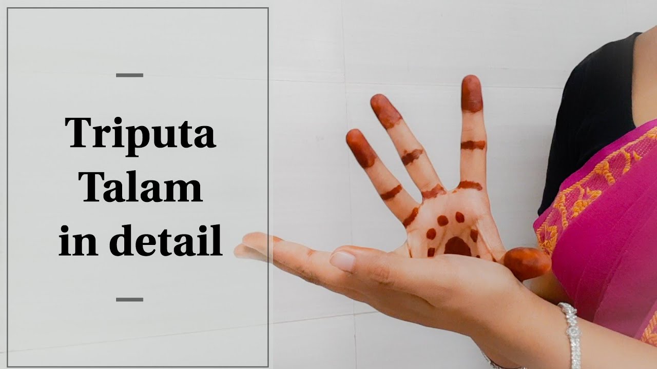 Triputa Talam in Pancha Jaatis | Talam for beginners | Basics explained ...