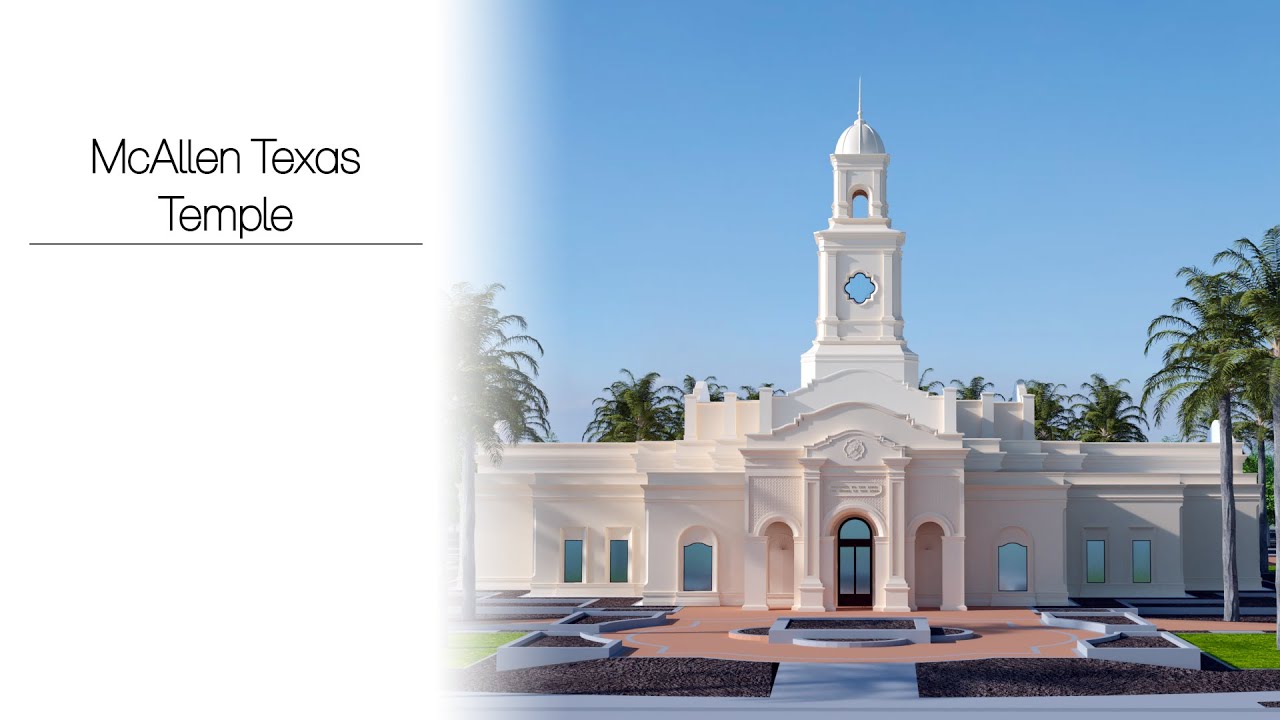McAllen Texas Temple - YouTube