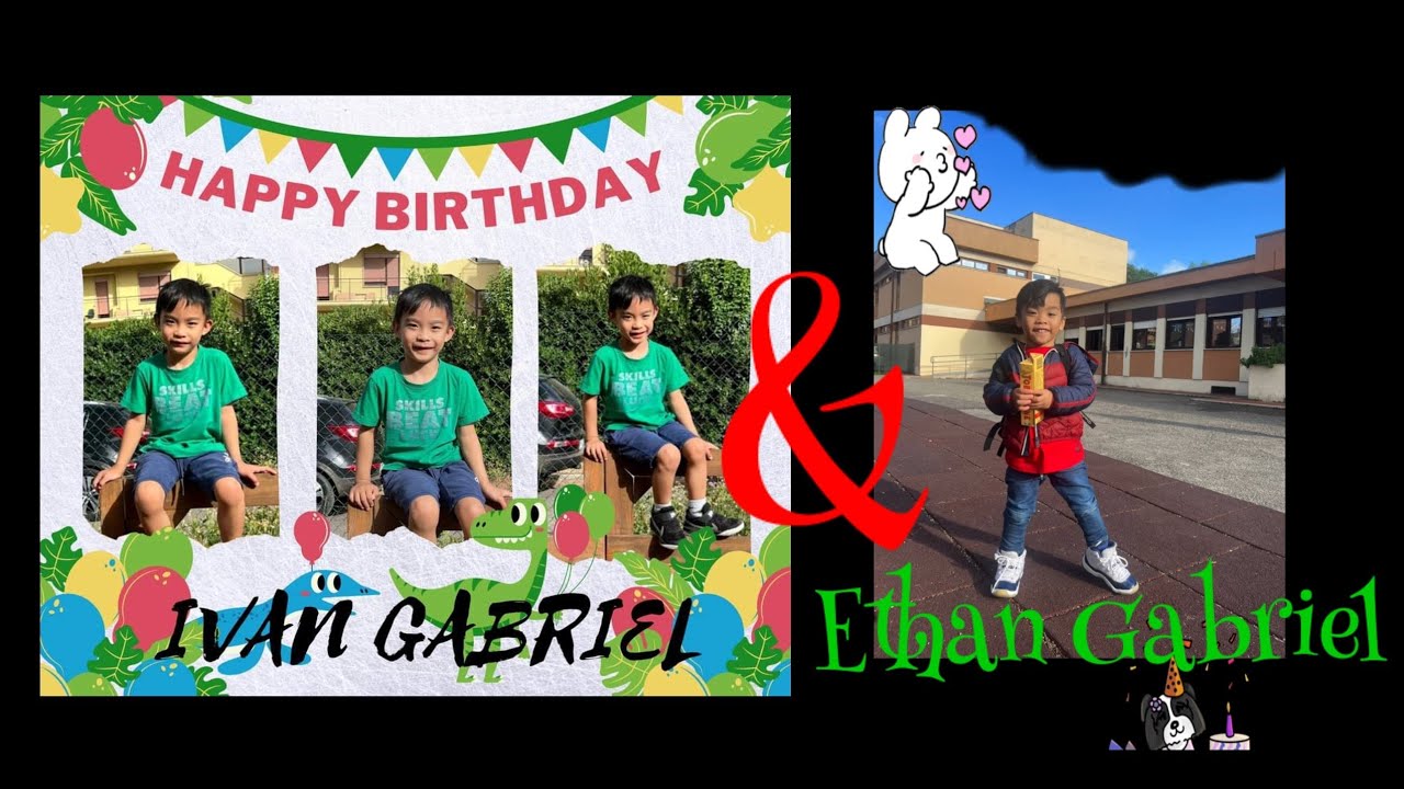 HAPPY BIRTHDAY IVAN GABRIEL & ETHAN GABRIEL - YouTube