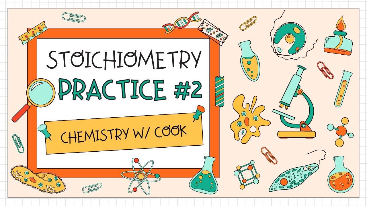 Stoichiometry Practice #2- Chemistry w/ Cook - YouTube