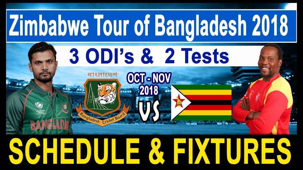 ZIMBABWE Cricket Team TOUR OF BANGLADESH 2018 | Schedule, Fixtures ...