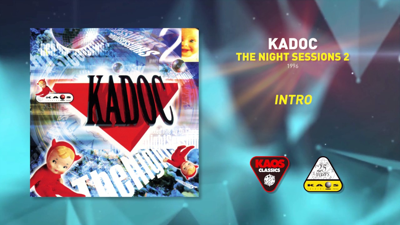 Intro - Kadoc | Kadoc-The Night Sessions 2 - YouTube