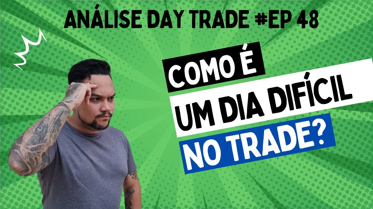 NO TRADE, NEM TODO DIA É FÁCIL! | TEMPO REAL | ANÁLISE DAY TRADE | EPI ...