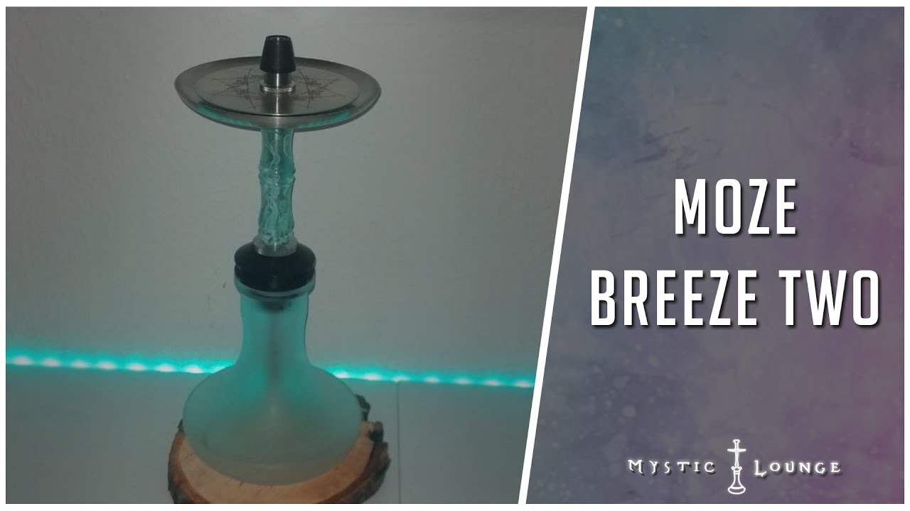 Moze "Breeze Two"☁️ | Shisha-Review [150€] - YouTube