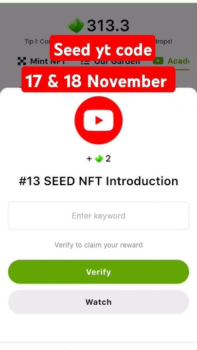 SEED NFT Introduction | SEED VIDEO CODE TODAY|SEED NEW VIDEO CODE #SEED #CODE - YouTube