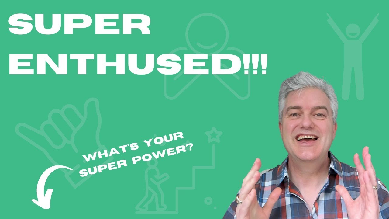 Super Enthused - The Power of Enthusiasm 🚀 - YouTube