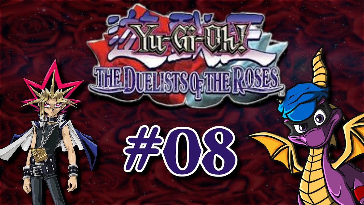 Start Of The Red Rose Route - Yu-Gi-Oh! The Duelist Of The Roses Part 8 ...