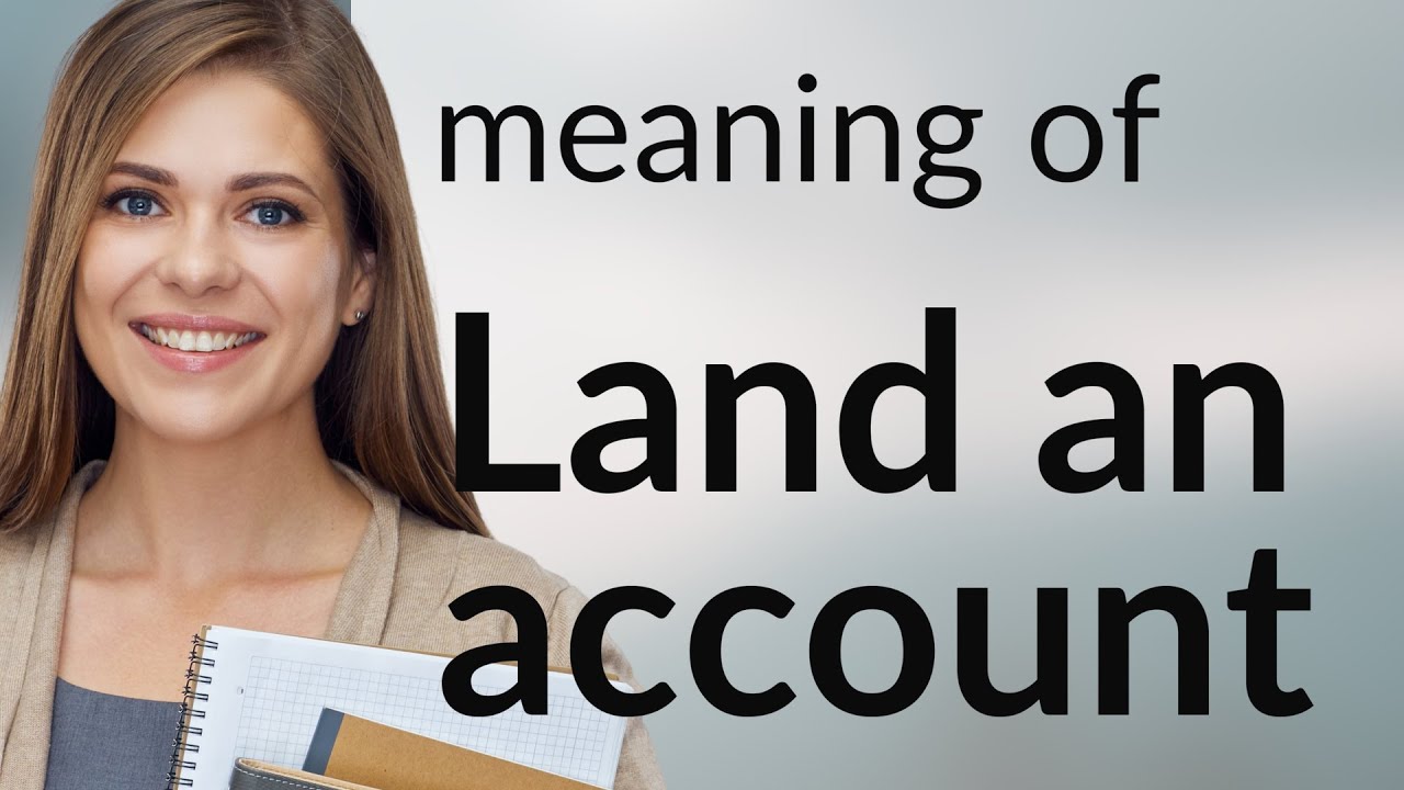 Landing the Big Deal: Mastering the Phrase "Land an Account" - YouTube