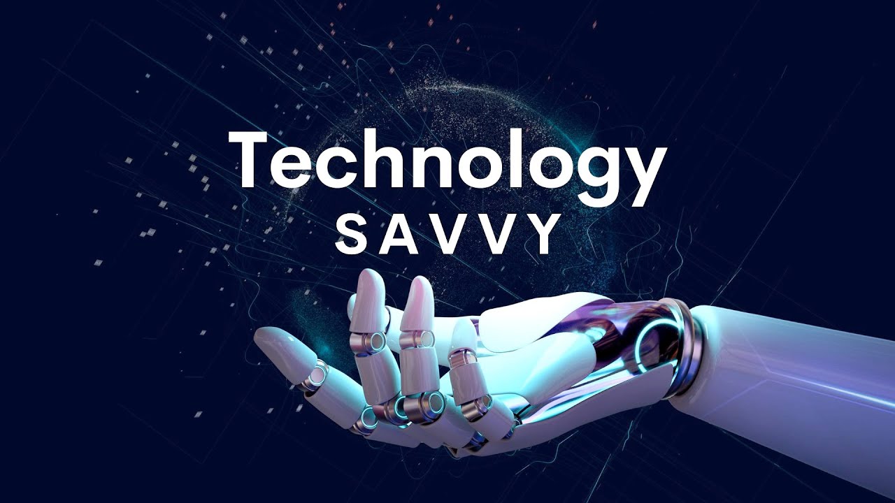 Technology Savvy - YouTube