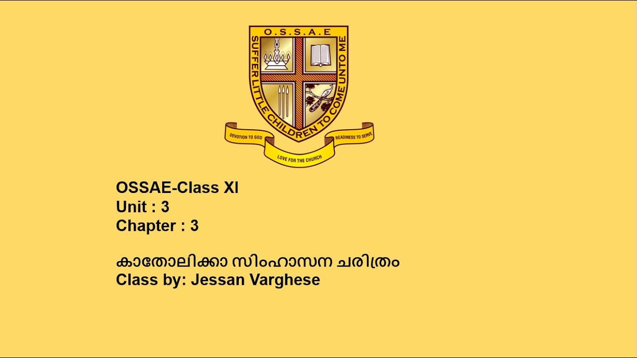 OSSAE CLASS 11 Unit 3 Chapter 3 Jessan Varghese, St.George Orthodox ...