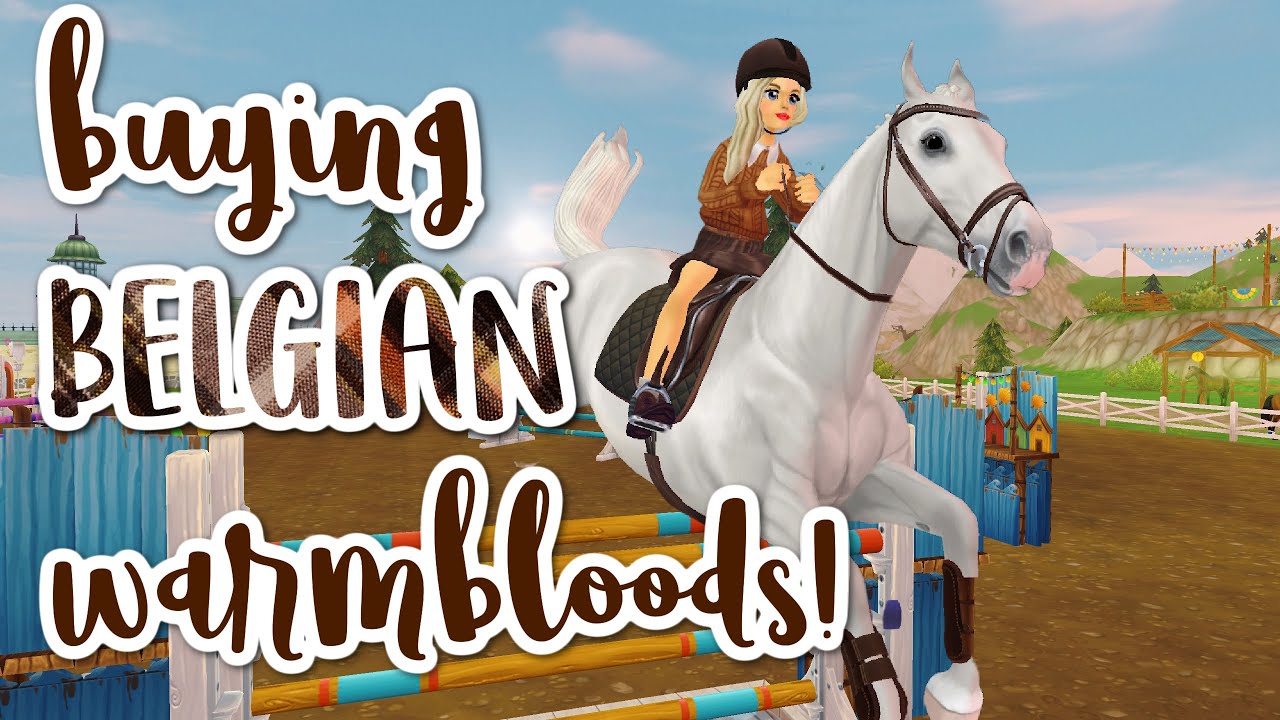 Buying Belgian Warmbloods! //Star Stable - YouTube