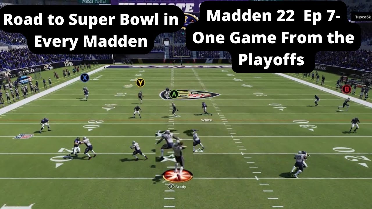 Madden 22 Part 7- One More for the Playoffs | Road to Super Bowl in ...