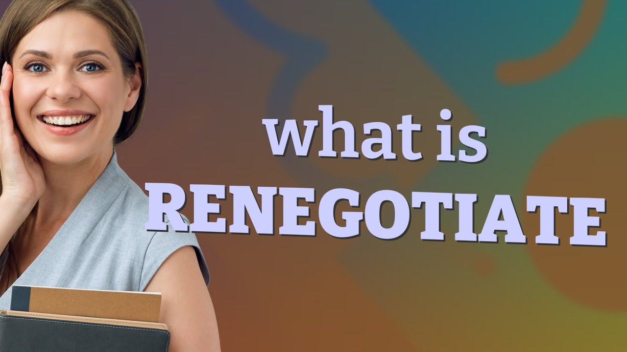 Renegotiate | meaning of Renegotiate - YouTube