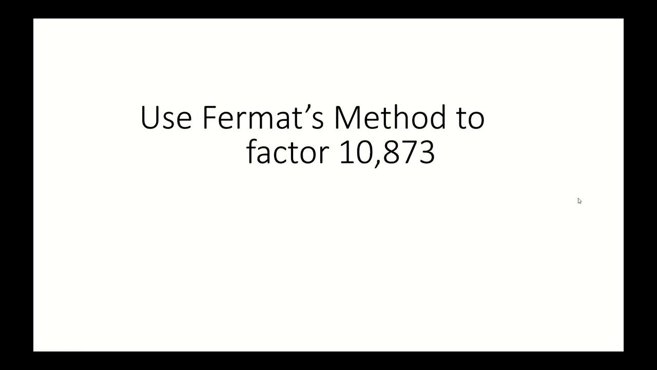 Use Fermat’s Method to factor 10,873 - YouTube