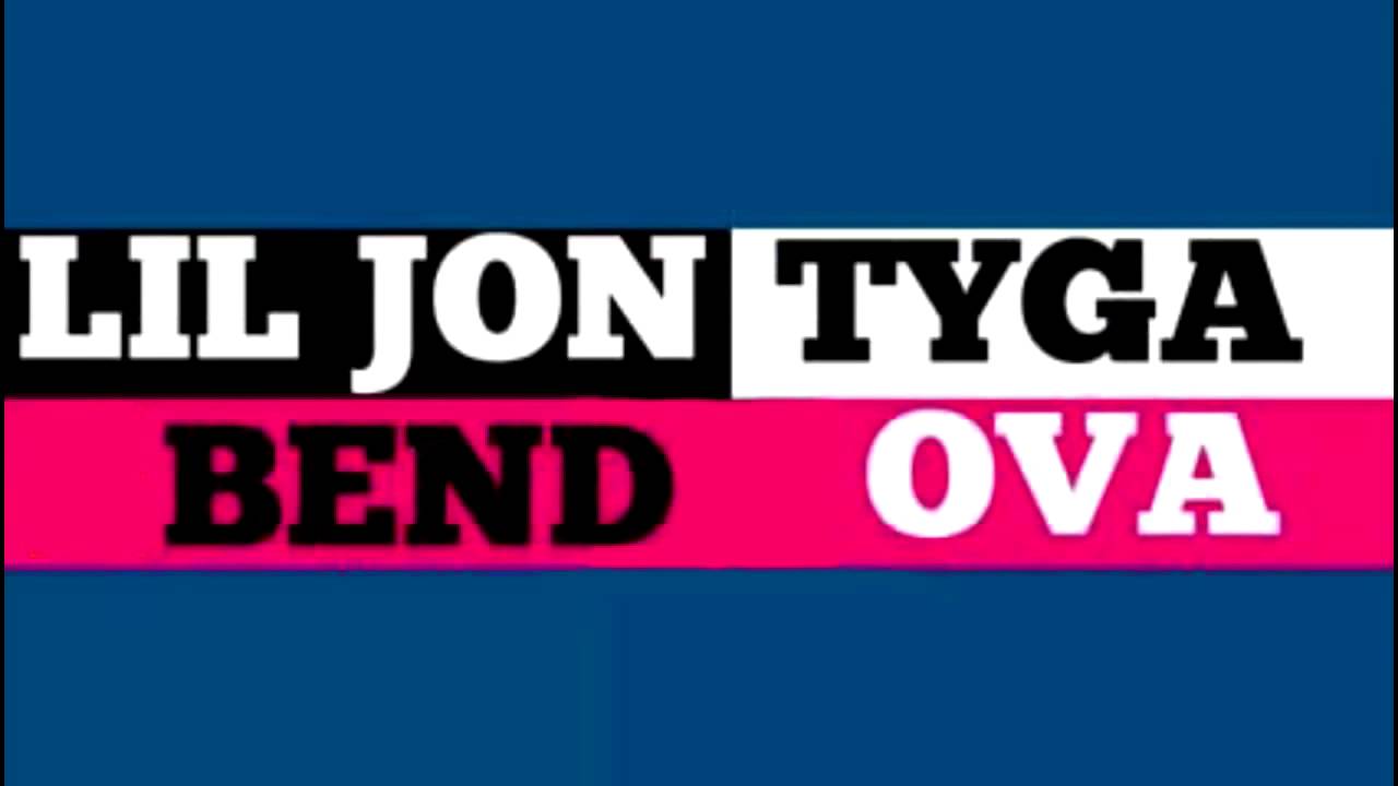 Lil Jon feat. Tyga - Bend Ova - YouTube