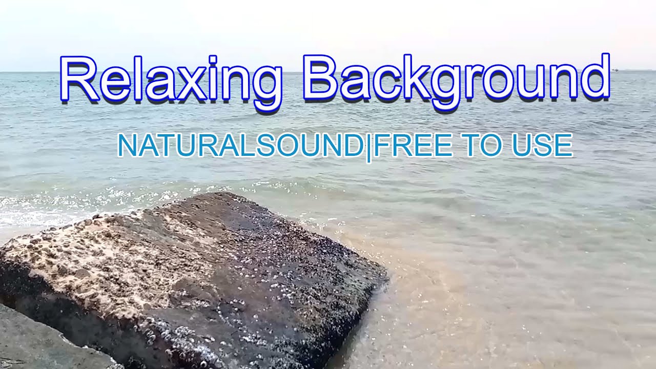RELAXING BACKGROUND || NATURAL SOUND - YouTube