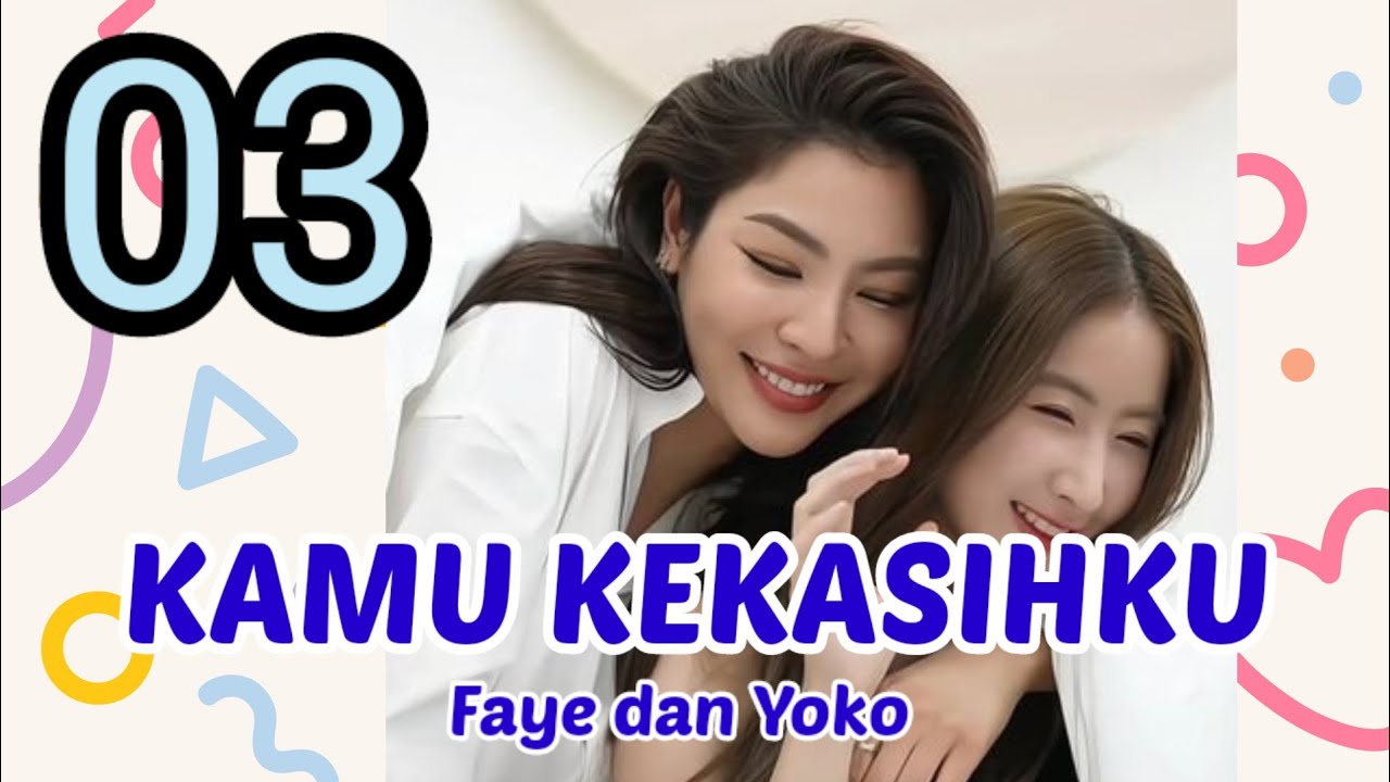 Kamu Kekasihku | Faye Yoko | Cerita Lesbian | @Cerita-swahy - YouTube