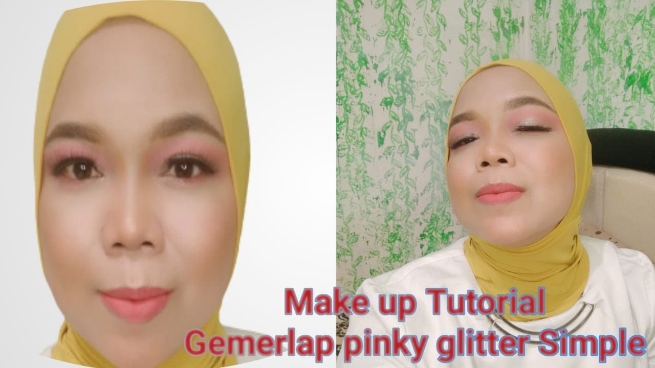 Make up Tutorial || Gemerlap Pinky glitter || D' Arin Look Tutorial Make Up Simple - YouTube