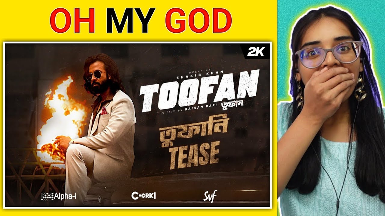 Toofan কি আসলেই নকল মুভি I Toofan Teaser | Shakib Khan | Toofan Reviews ...
