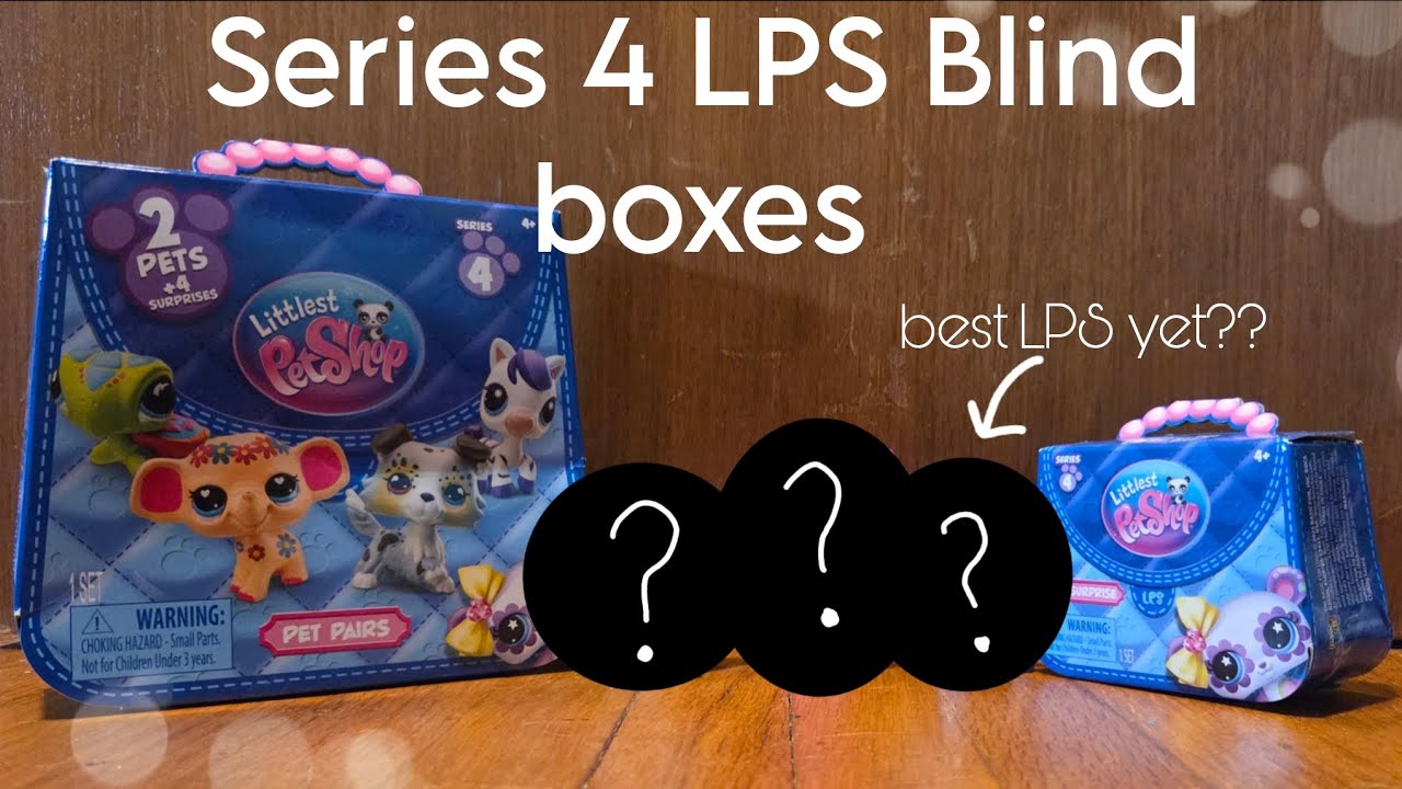 Opening Wave 4 LPS Blind Boxes - YouTube