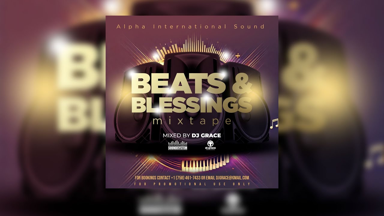 Beats & Blessings Mixtape | DJ Grace - YouTube
