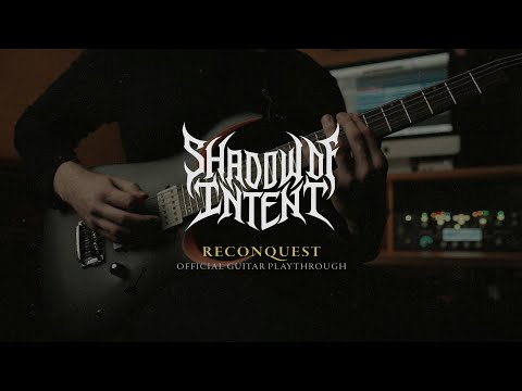 Chris Wiseman // SHADOW OF INTENT - Reconquest (Official Guitar ...