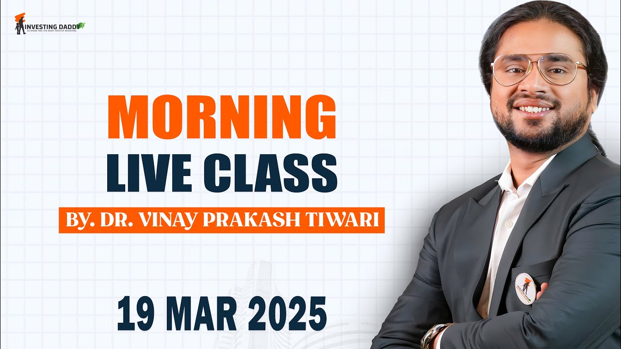 19 MARCH 2025 WEDNESDAY | MORNING LIVE CLASS BY VINAR SIR | NIFTY50 ...