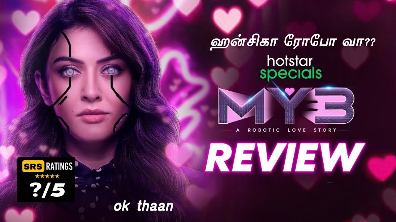MY3 Tamil Webseries Review & My Ratings | Hansika | Santhanu | MugenRao ...