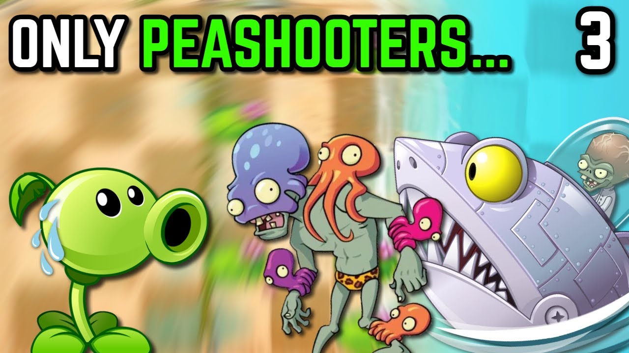 Can you beat Plants vs. Zombies 2 with ONLY PEASHOOTERS? FINALE Part 3 ...