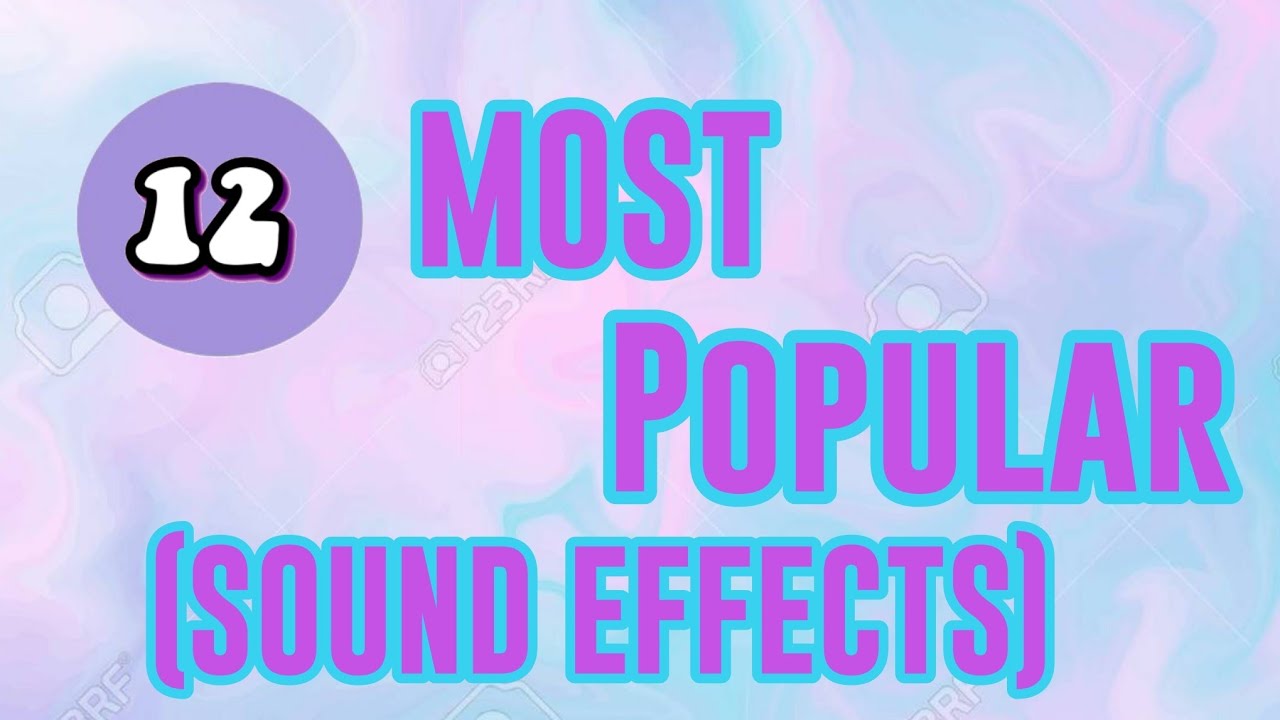 Most Popular Sound Effect YouTube most-popular-sound-effect-youtube