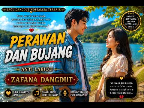 PERAWAN DAN BUJANG ❤️🌹 | Cover Dangdut Romantis Penuh Ceria | ZAFANA DANGDUT | Dewi Ria P