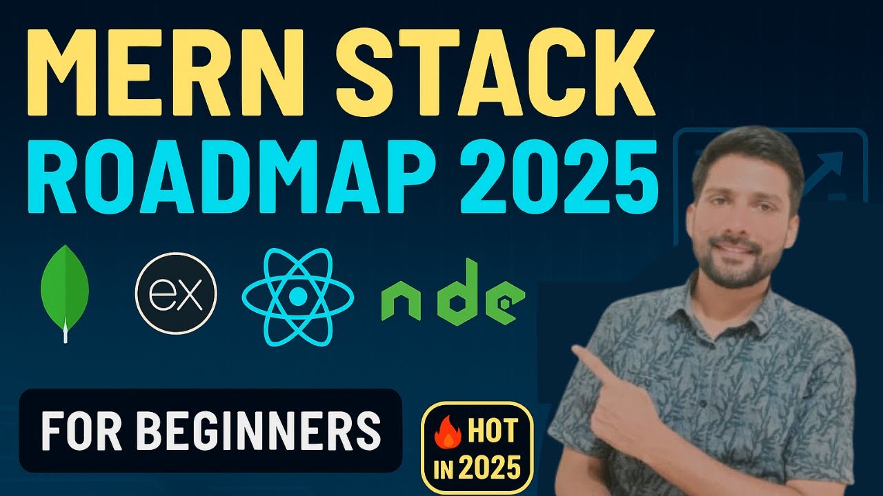 Complete MERN Stack Roadmap for Beginners in 2025 | Learn MongoDB, Express, React, Node - YouTube
