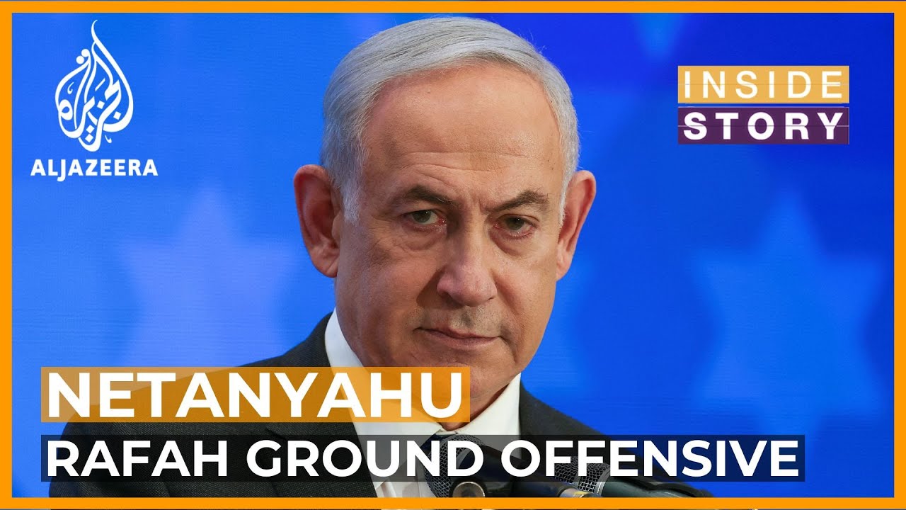 Why is Israel's prime minister determined to attack Rafah? | Inside ...
