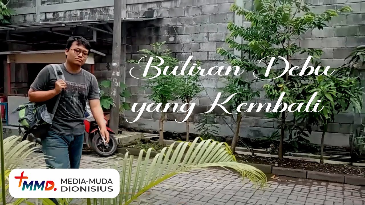 BUTIRAN DEBU YANG KEMBALI (Film Pra-Paskah) - YouTube