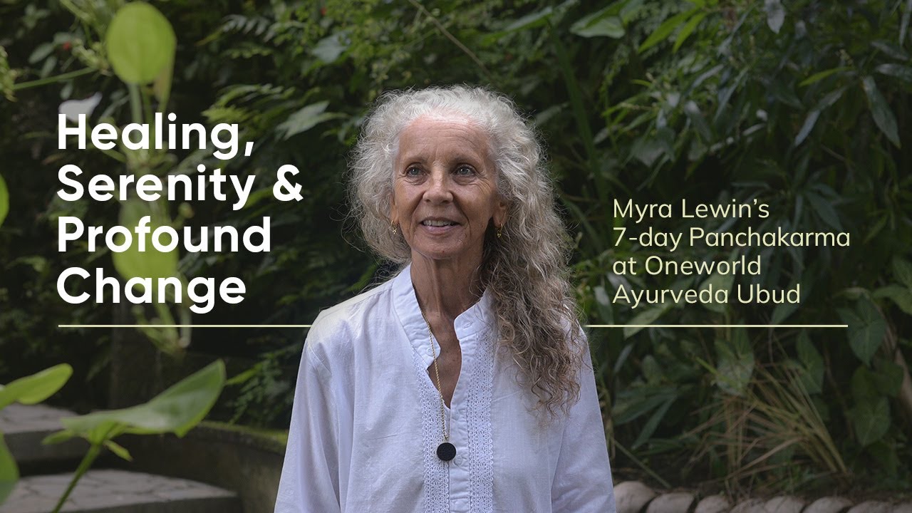 Healing, Serenity & Profound Change | Myra Lewin’s 7-day Panchakarma at ...
