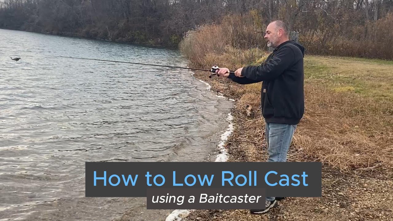How to Low Roll Cast | Using a Baitcaster - YouTube