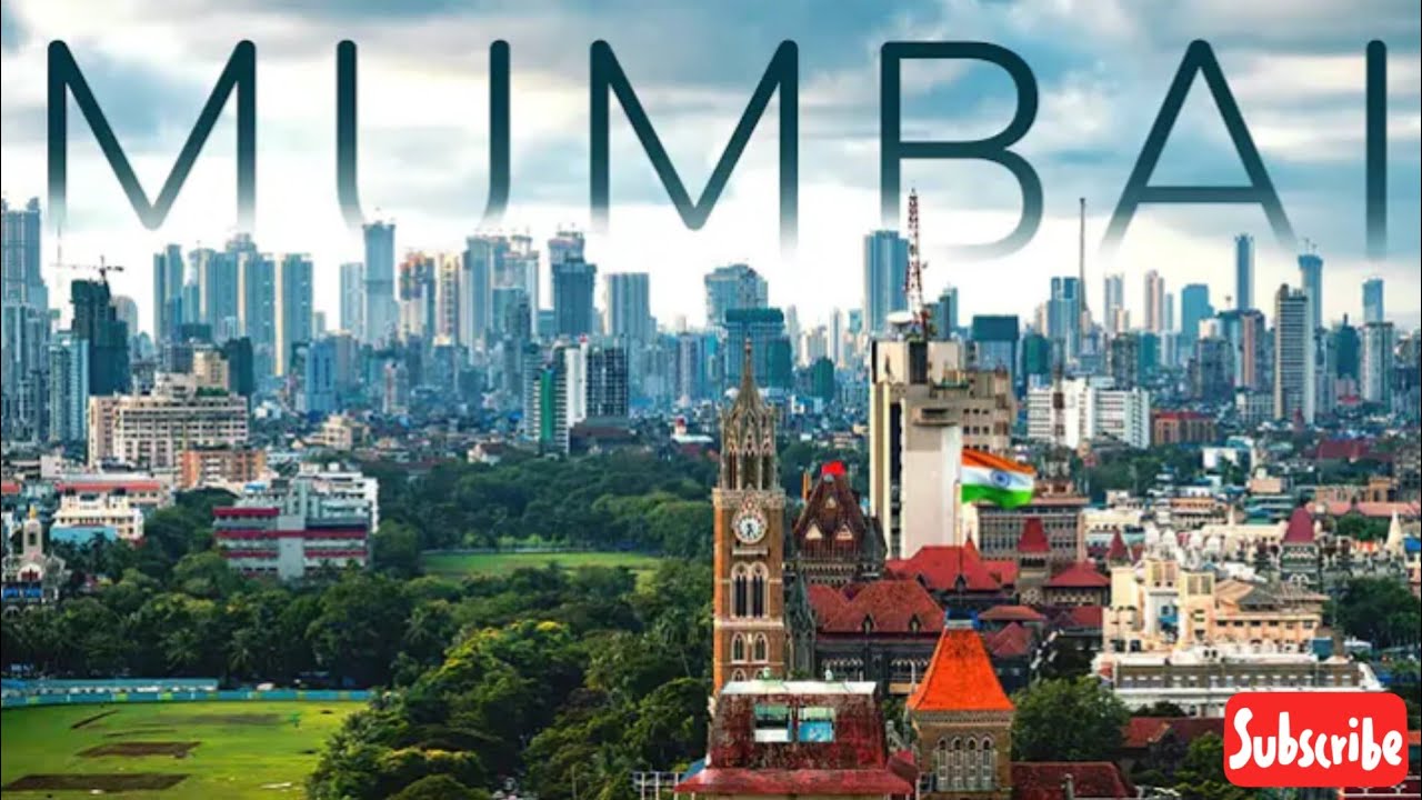 MUMBAI : THE CITY OF DREAMS (INDIA'S MEGA CITY) - YouTube