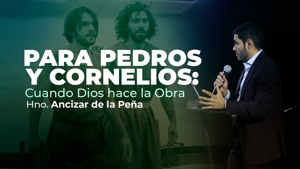 Para Pedros y Cornelios: cuando Dios hace la Obra lHno. Ancizar de la ...