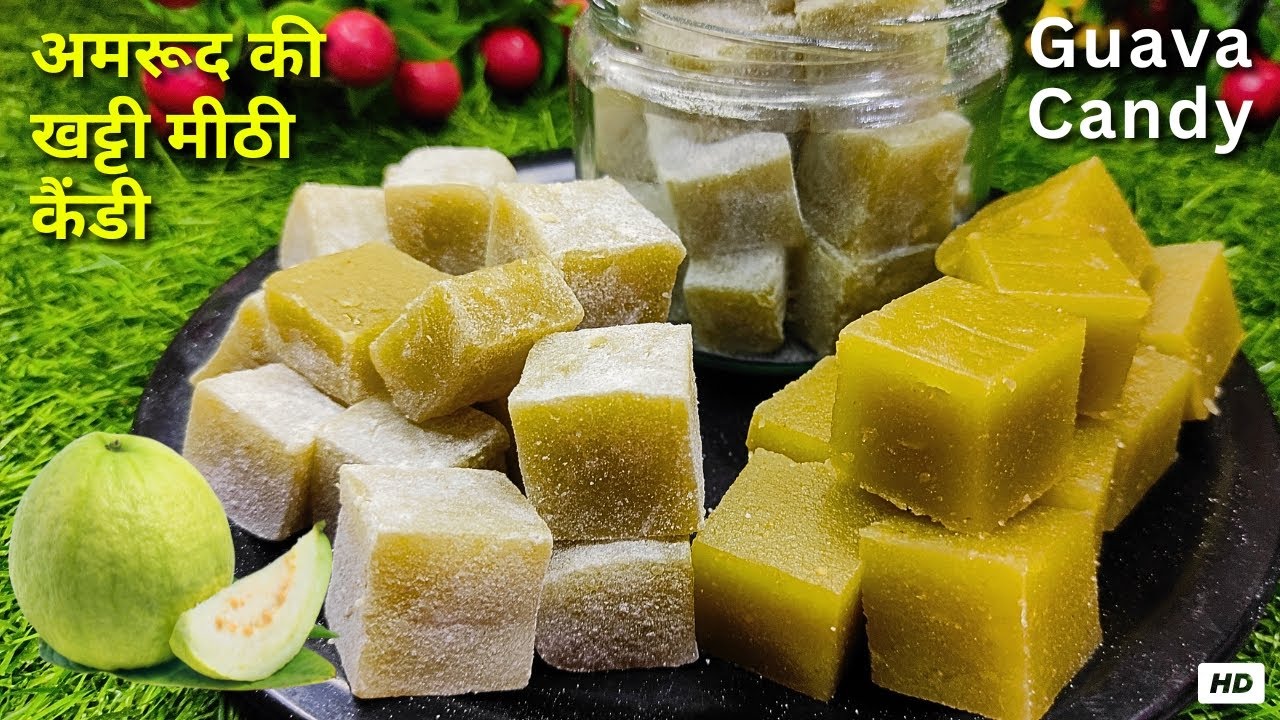 5 मिनट में बनाएं खट्टी-मीठी अमरूद की कैंडी | Guava Candy Recipe ...