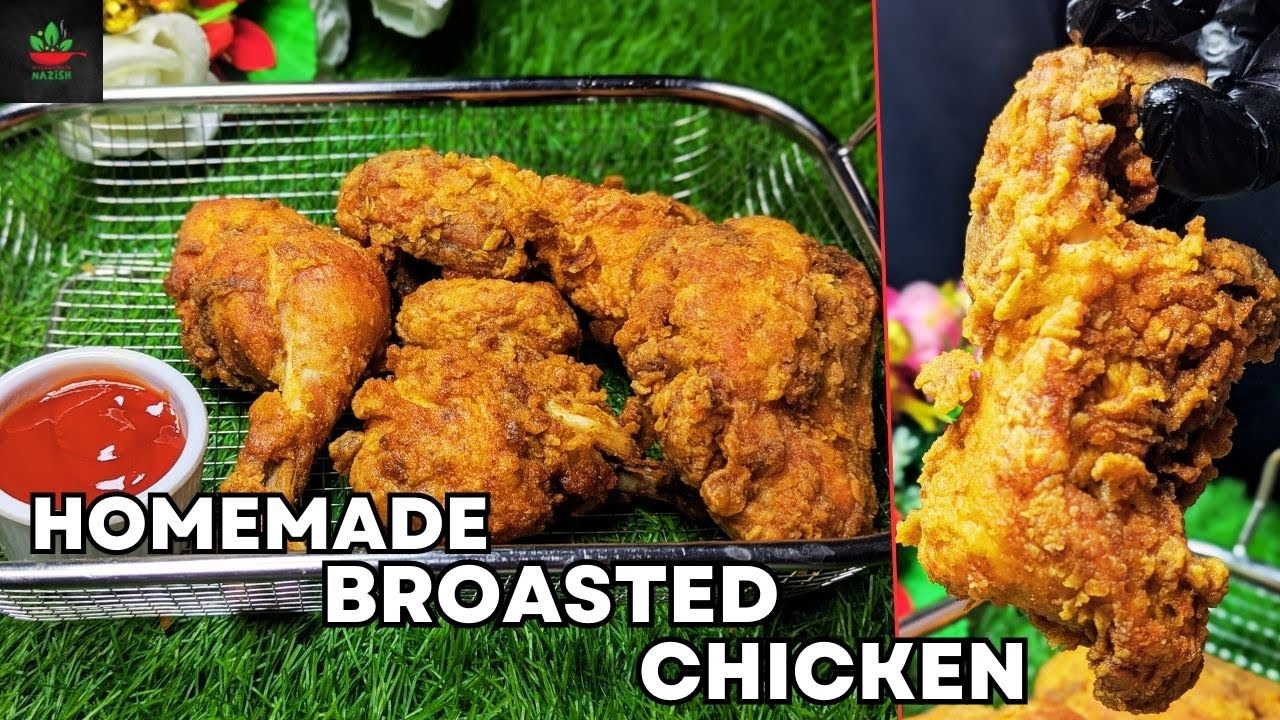 Homemade Broasted Chicken | KFC Style Extra Crispy Fried Chicken Recipe ...