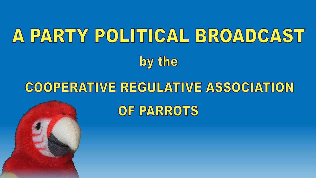A Party Political Broadcast by the Cooperative Regulative Association ...