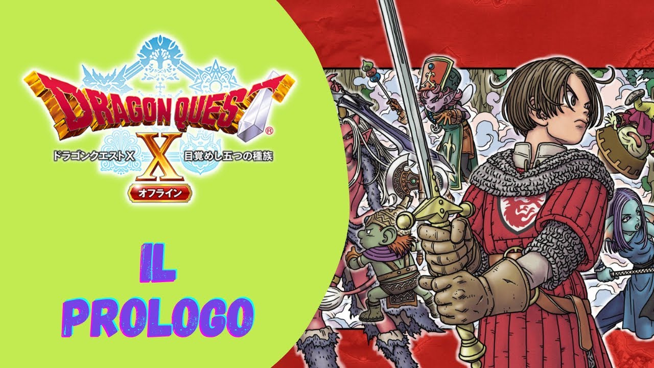 Dragon Quest X Offline per Nintendo Switch - Prologo - YouTube