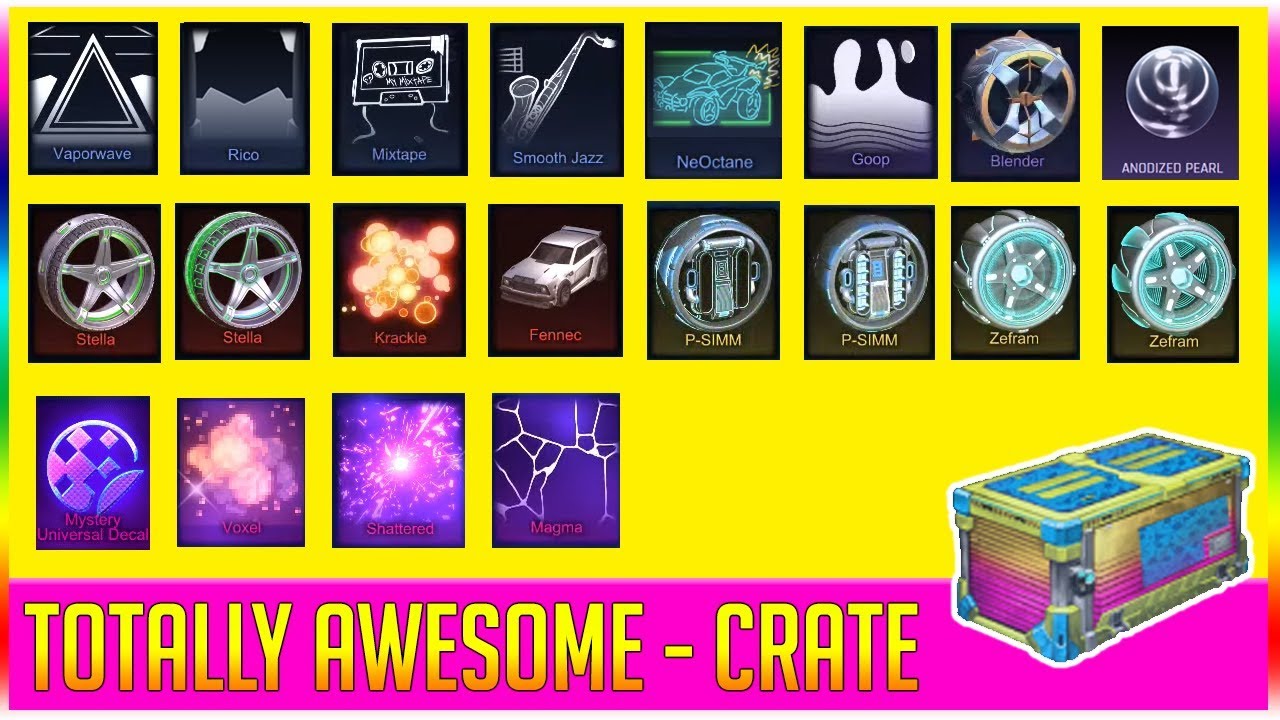 ALL NEW "TOTALLY AWESOME" CRATE ITEMS on Rocket League - Radical Summer ...